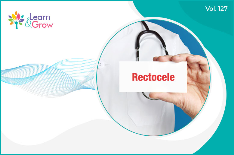 Understanding Rectocele & The Impact on Woman's Health: Causes ...