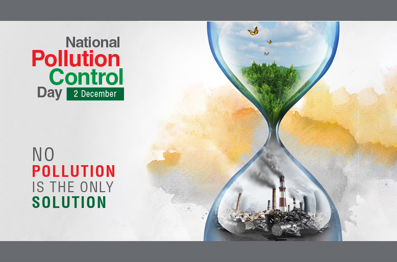 NATIONAL POLLUTION CONTROL DAY - NO POLLUTION IS THE ONLY SOLUTION…