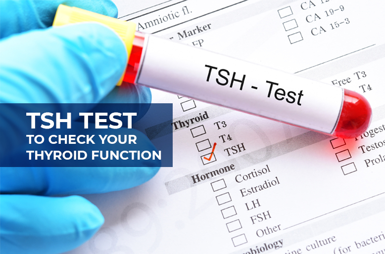 TSH (THYROID STIMULATING HORMONE) TEST - TO CHECK YOUR THYROID FUNCTION…